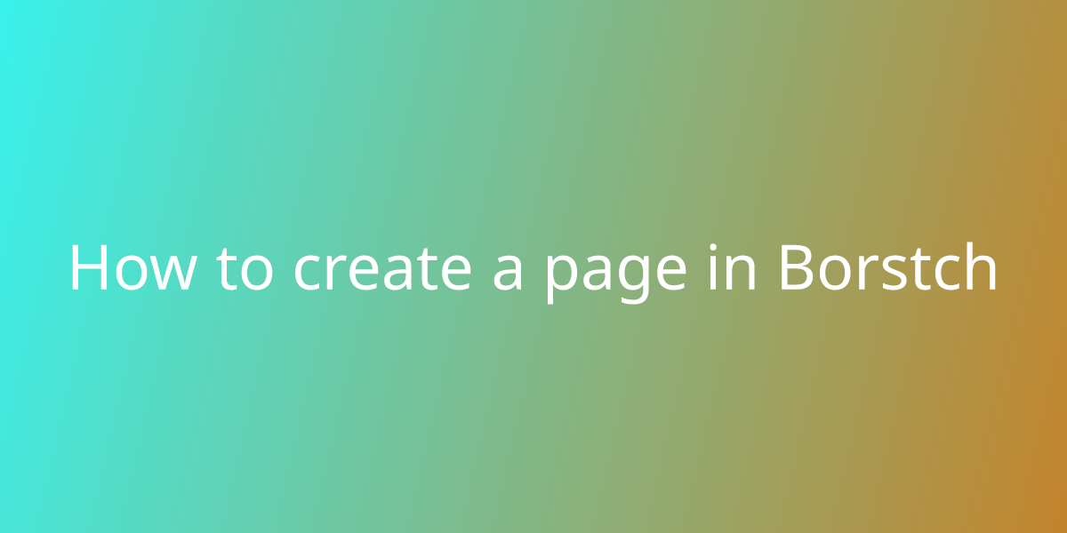 How to create a page in Borstch | Borstch | Borstch
