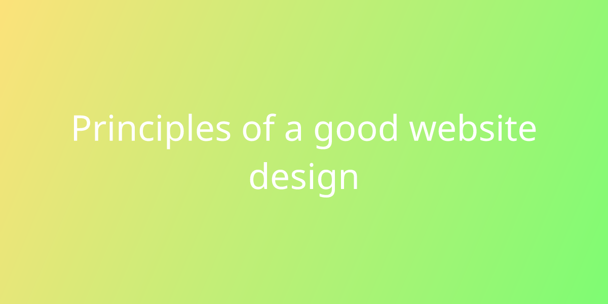Principles of a good website design | Design | Borstch